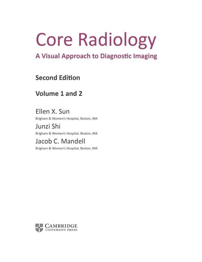 Core Radiology: A Visual Approach to Diagnostic Imaging - Shri S R ...